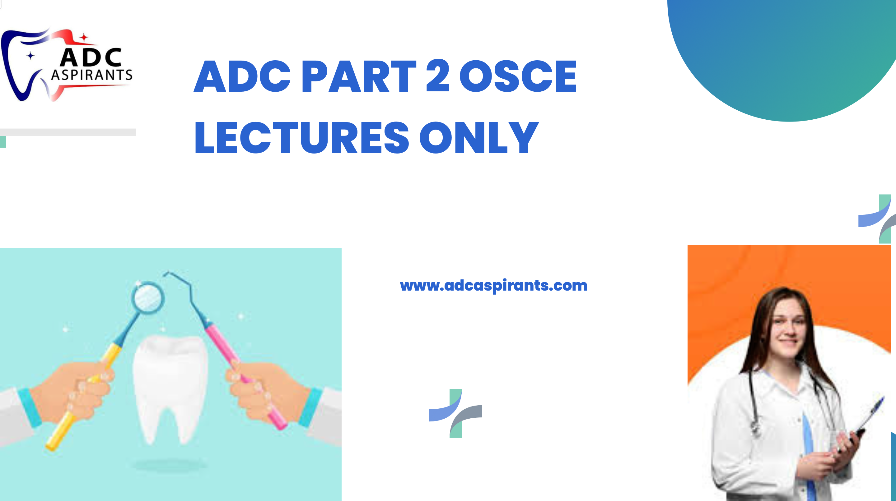 OSCE Course for ADC Part 2 Examination - ADC